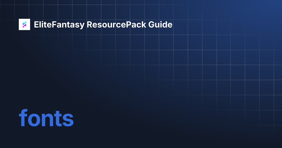 fonts | EliteFantasy ResourcePack Guide
